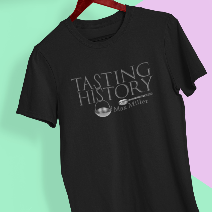 Tasting History with Max Miller - Tasting History Dark T-Shirt – Crowdmade