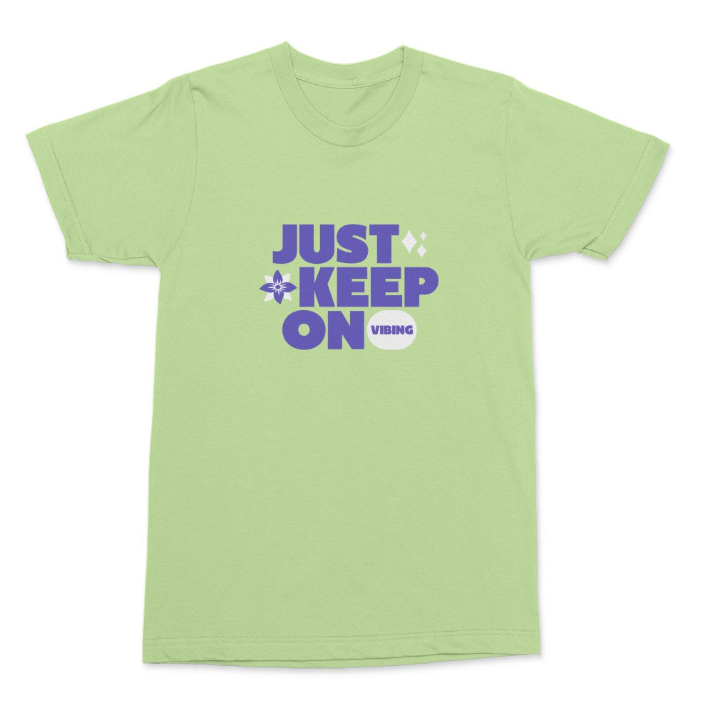 Crowdmade Inc - Just Keep On Vibing Shirt