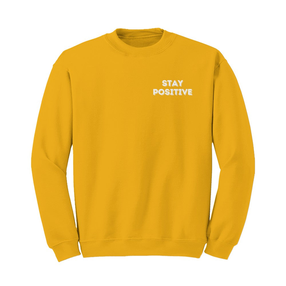 Rise Up - Stay Positive Sweater – Crowdmade